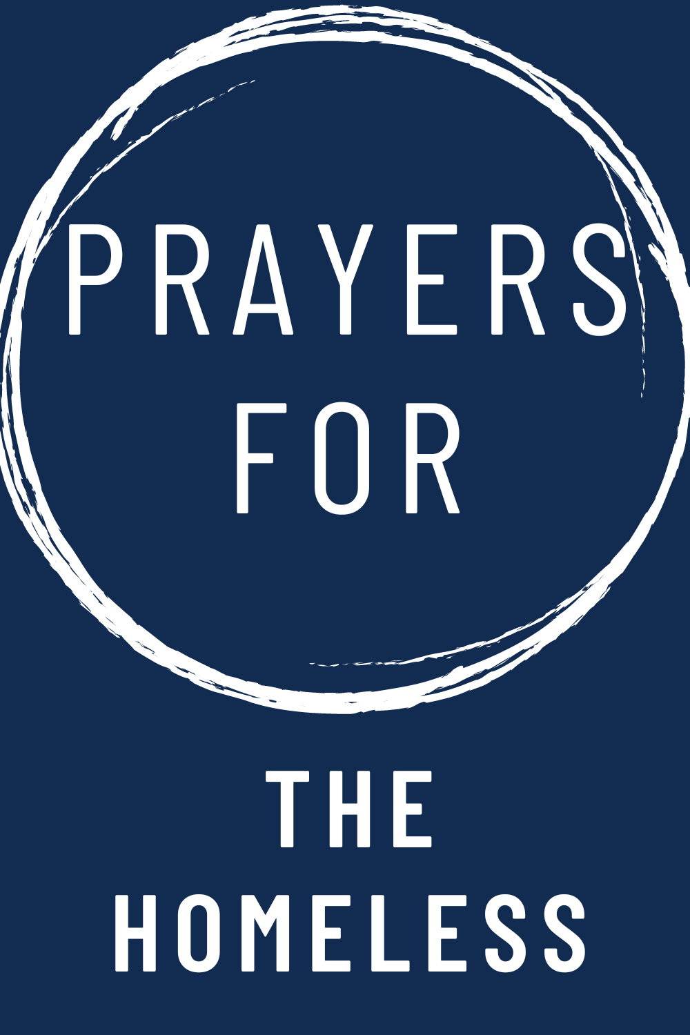 Prayer For The Homeless