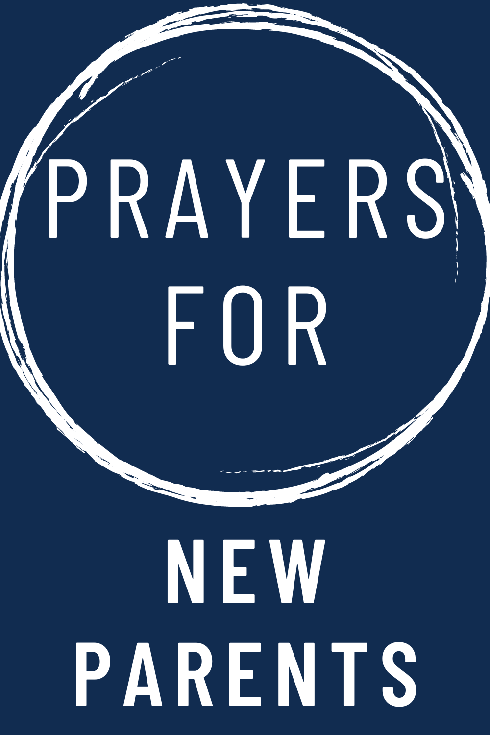 Prayers For New Parents